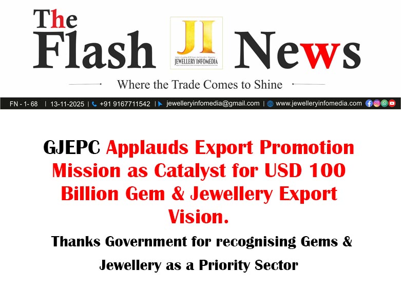 GJEPC Applauds Export Promotion Mission as Catalyst for USD 100 Billion ...