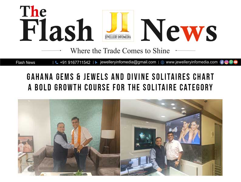Gahana Gems & Jewels and Divine Solitaires Chart a Bold Growth Course ...